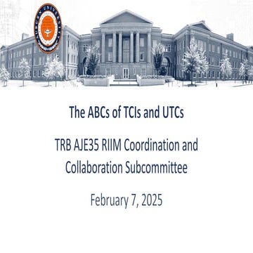 The ABCs of University Transportation Centers & Institutes (TCIs) and ...