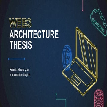 Web3 Architecture Thesis by Slidesgo.pptx
