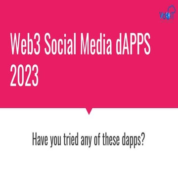 Web3 Social Media dAPPS 2023 | PPTX