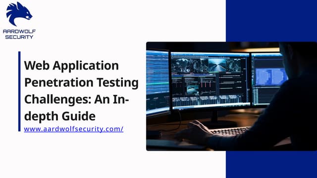 Web Application Penetration Testing Challenges An In Depth Guide Ppt
