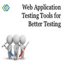 Web application testing tools for better testing
