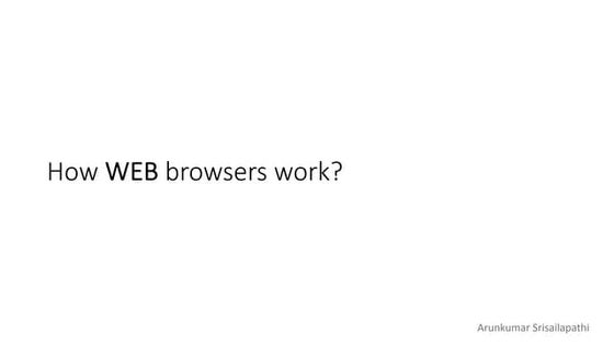 Web browser architecture | PPTX | Browsers | Computer Software and Applications