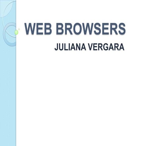 Web browsers julianav | PPTX | Browsers | Computer Software and ...