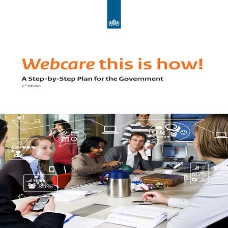Webcare this is how! A Step-by-Step Plan for the Government | PDF