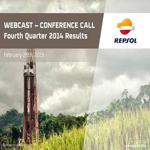 Repsol: Fourth Quarter 2014 Results | PPT