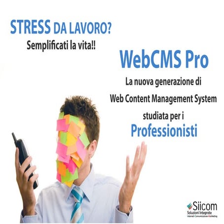 WebCMS Pro: la nuova generazione di Web Content Management System creata esclusivamente per i ...