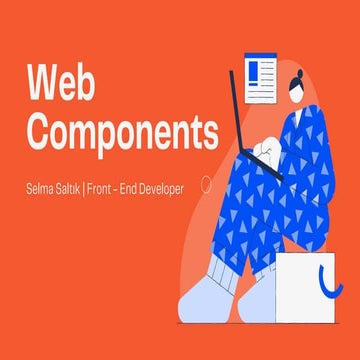 Presentation About The Web Components | Selma SALTIK | PDF