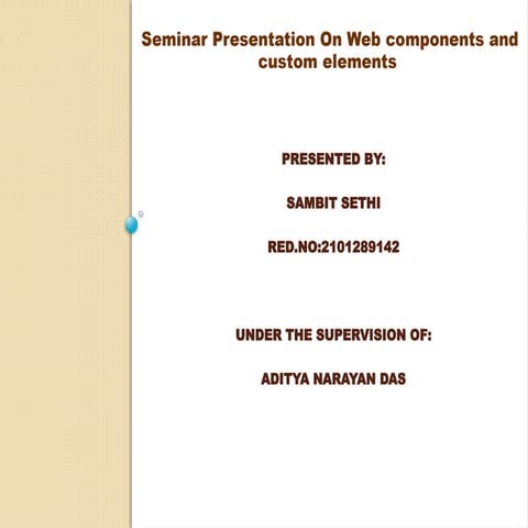 WEB COMPONENTS AND CUSTOM ELEMENTS PRESENTATION.pptx