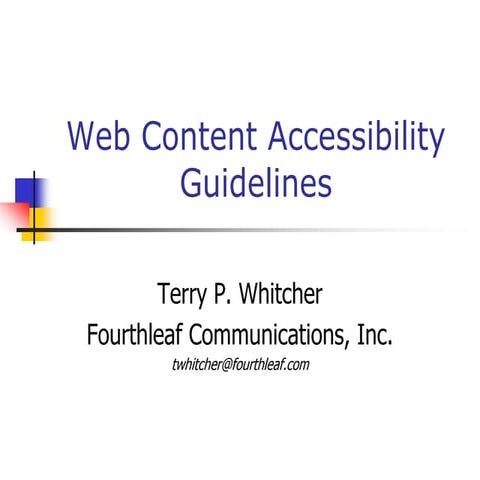 Web Content Accessibility Guidelines | PPTX | Web Design and HTML | Internet