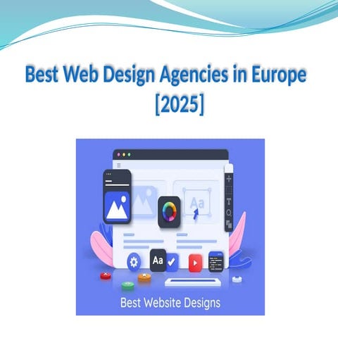 Best Web Design Agencies in Europe [2025] | PPTX