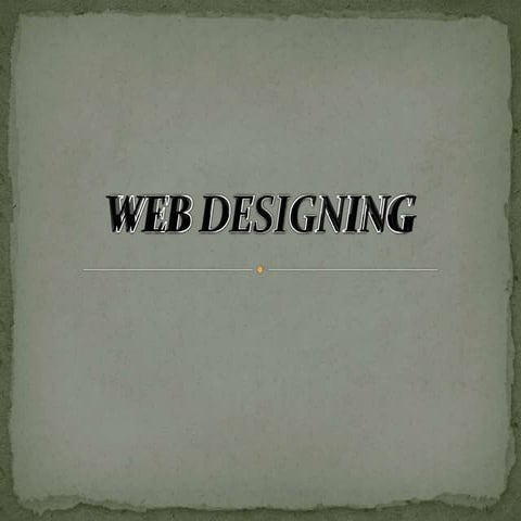Web designing ppt | PPT