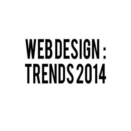 Web design trends 2014 | PDF