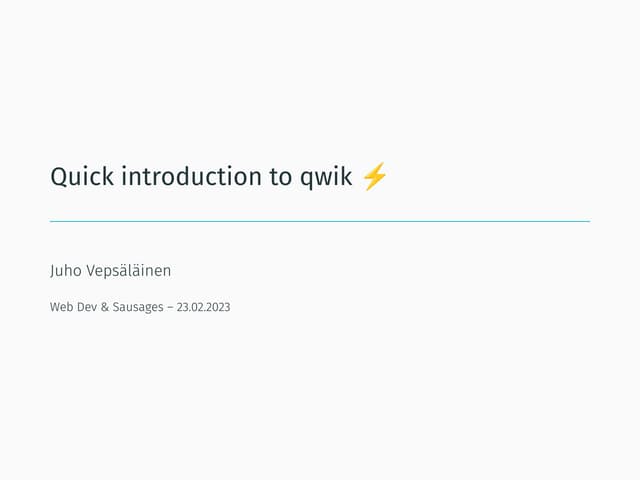 Quick introduction to Qwik | PPT Quick introduction to Qwik | PPT