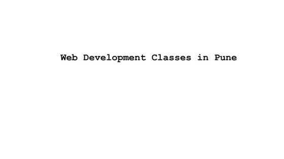 Web deveplopment courses in pune | PPT