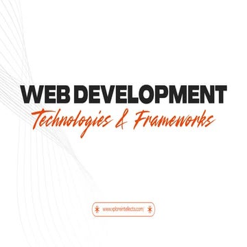 Web Development Technologies & Frameworks | PDF