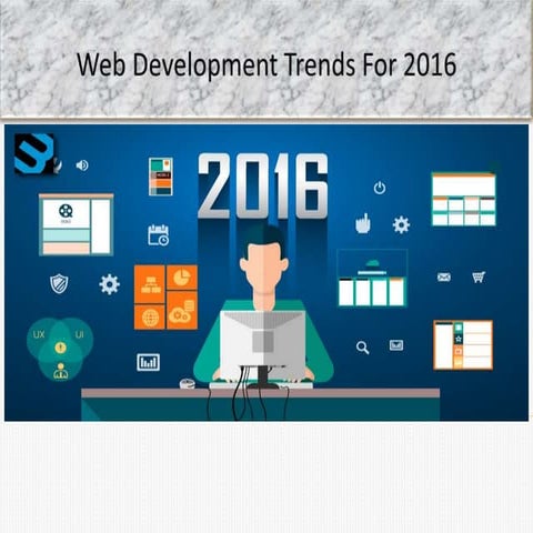 Web Development Trends For 2016 | PPT