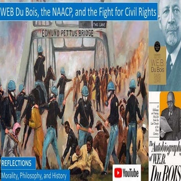 WEB Du Bois and the NAACP, Continuing the Fight For Civil Rights | PDF