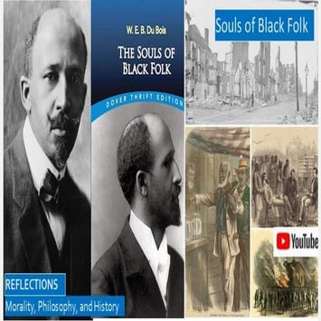 WEB Dubois: The Souls of Black Folk, Personal Essays From ...