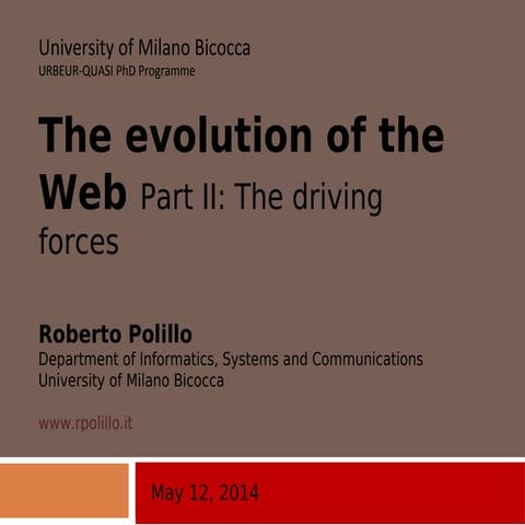 The evolution of the Web (Part II: The driving forces) | PPT