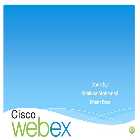 WebEx! | PPTX | Web Conferencing | Computer Software and Applications