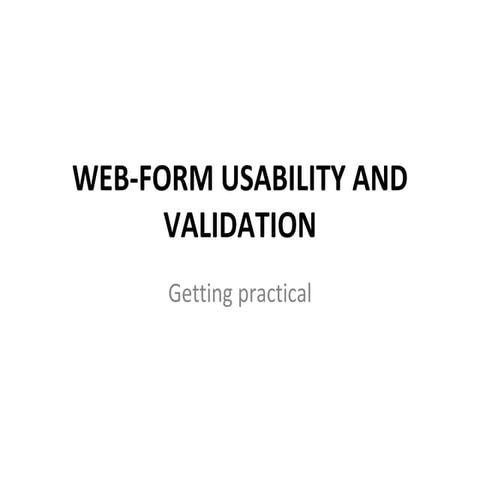 Web Form Usability and Validation | PPT