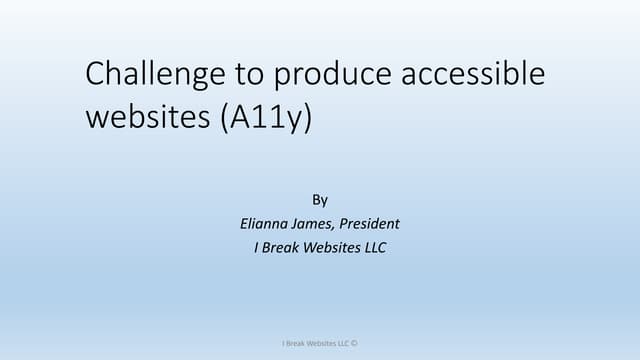 Basics Of Creating Accessible Code For Websites Ppt