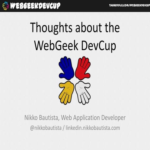 How To Win a Hackaton - My thoughts on the WebGeek Devcup | PPT