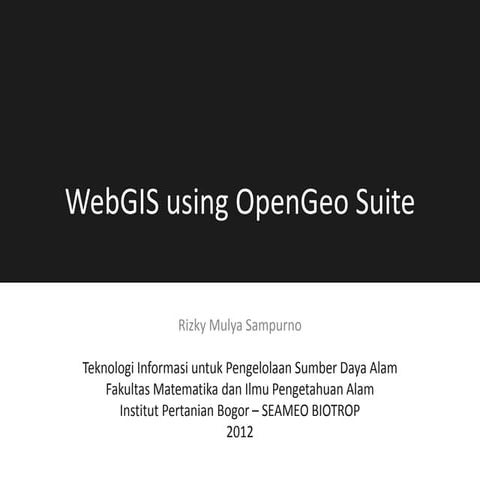 Web GIS using OpenGeo Suite | PPT