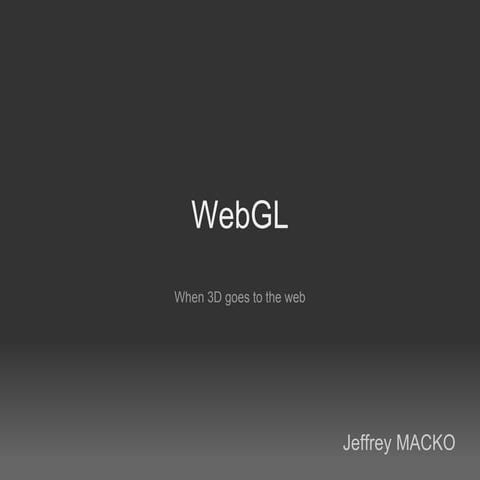 Web GL - Presentation | PPT