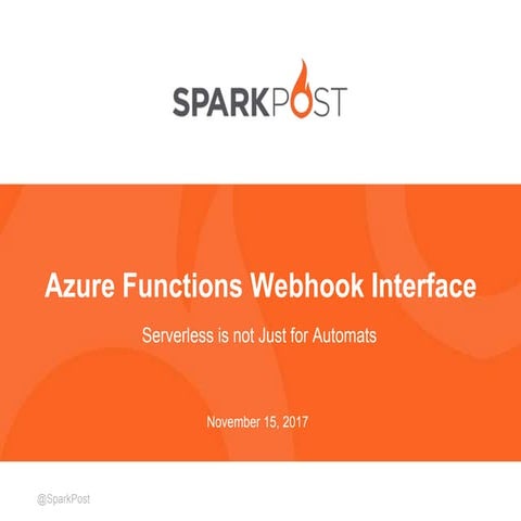 Webhooks With Azure Functions Live 360 Conference Ppt 2589