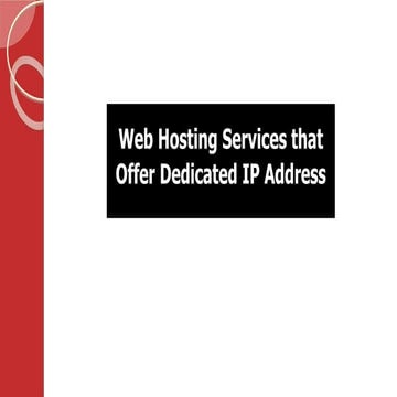 Web Hosting Services that Offer Dedicated IP Address.pptx