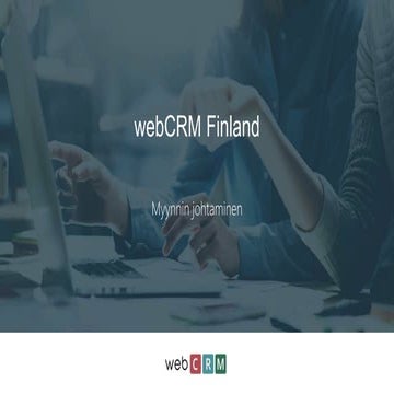 Myynnin johtaminen ja webCRM | PPTX