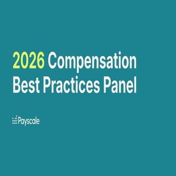 Payscale's 2026 Compensation Best Practices Panel | PDF
