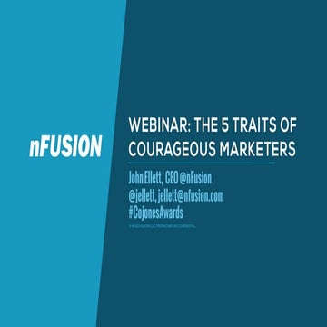 Webinar - 5 Traits of Courageous Marketers (@nFusion) | PDF | Business ...