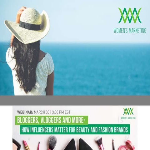 Bloggers, Vloggers & More: How Influencers Matter for Beauty and Fashion Brands | PPTX