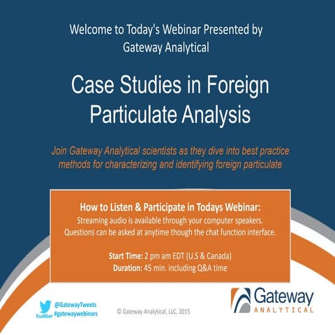 Webinar: Case Studies in Foreign Particulate Analysis | PPT