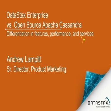 Webinar Comparing Datastax Enterprise With Open Source Apache