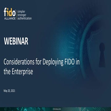 Webinar: Considerations for Deploying FIDO in the Enterprise | PPT