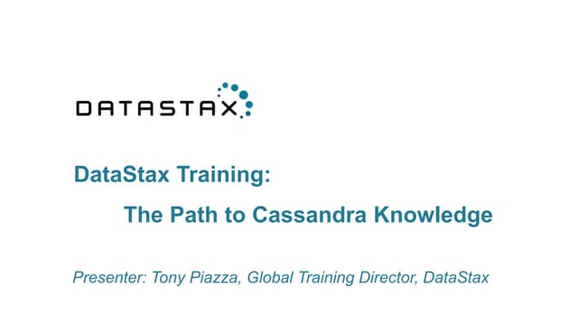Webinar Datastax Training Everything You Need To Become A Cassandra