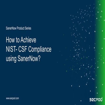 How to Achieve NIST Compliance using SanerNow? | PPTX