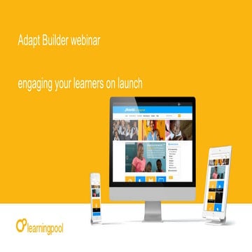 Webinar. engage your learners on launch | PPTX