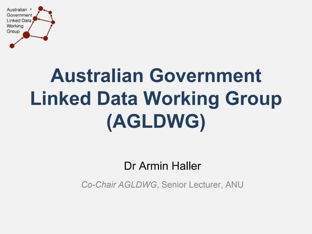 Australian Government Linked Data Group | PPT Australian Government Linked Data Group | PPT