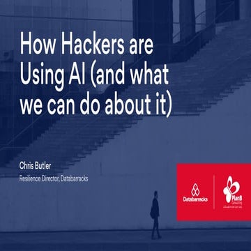 How Hackers are using AI (and what we can do about it) Webinar | PDF