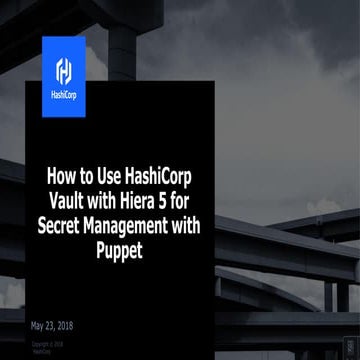 How to Use HashiCorp Vault with Hiera 5 for Secret Management With Puppet | PPT