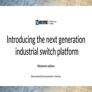 Introducing the next generation industrial switch platform | PPT
