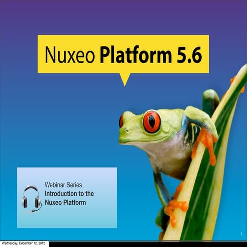 [Webinar] Introduction to the Nuxeo Platform | PPT