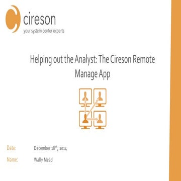 The Remote Manage App for Configuration Manager Webinar! | PPTX