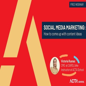 SOCIAL MEDIA MARKETING: How to come up with content ideas | PDF