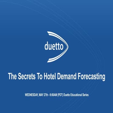 Webinar - The Secrets to Hotel Demand Forecasting | PPTX | Business ...
