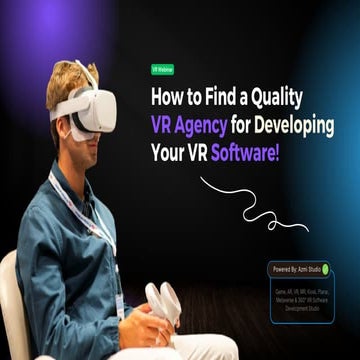 How to Find a Quality VR Agency for Developing Your VR Software! | PDF ...